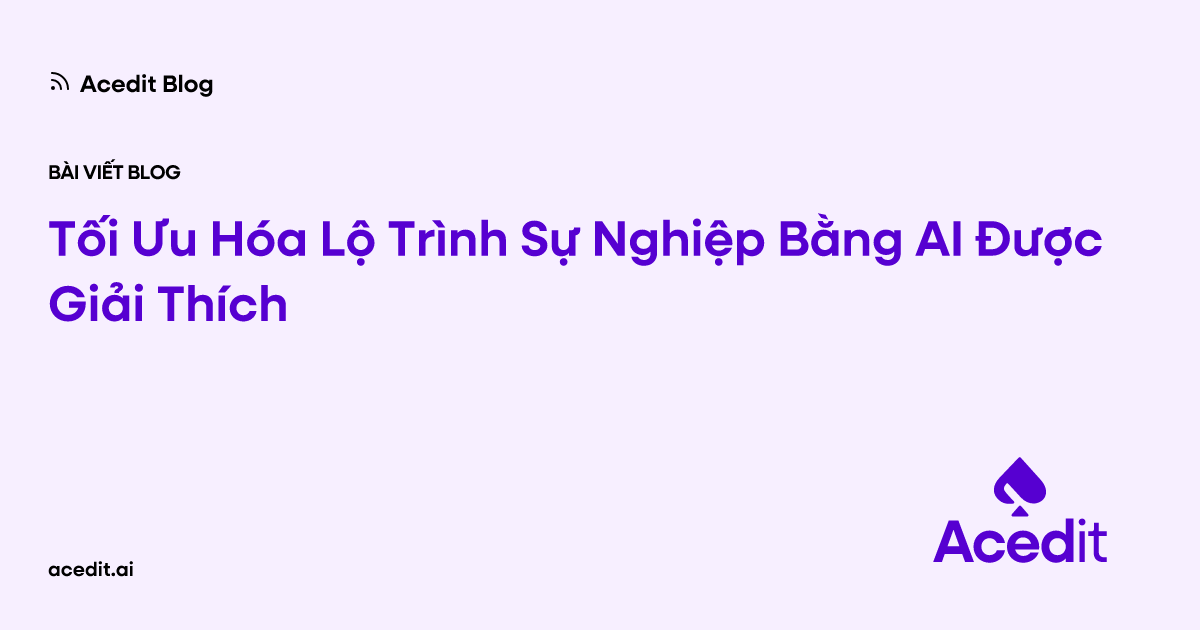 Tối Ưu Hóa Lộ Trình Sự Nghiệp Bằng AI Được Giải Thích